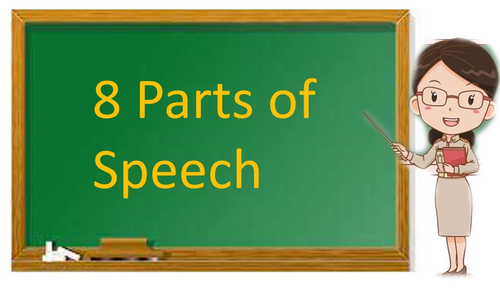 8 Parts of Speech and Its Types (With Examples)